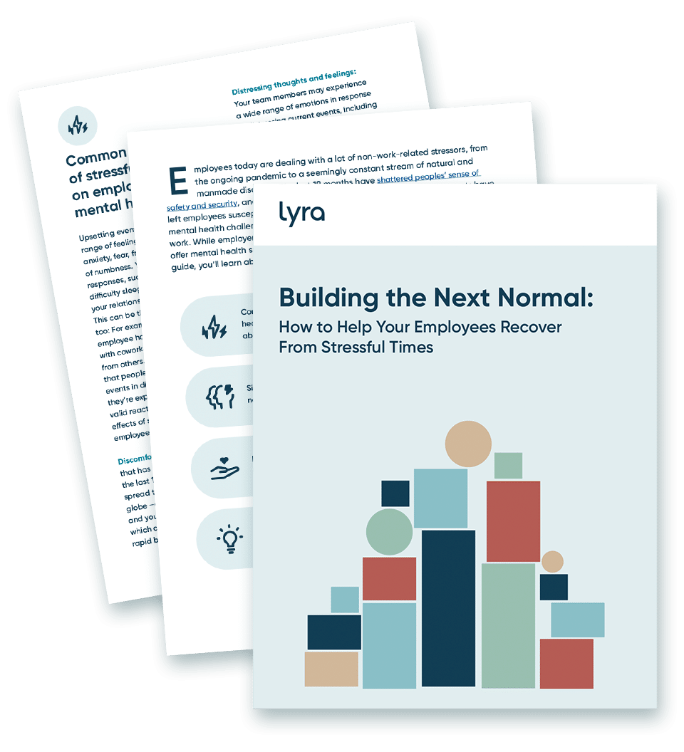 How to Help Your Employees Recover From Stressful Times | Lyra Health